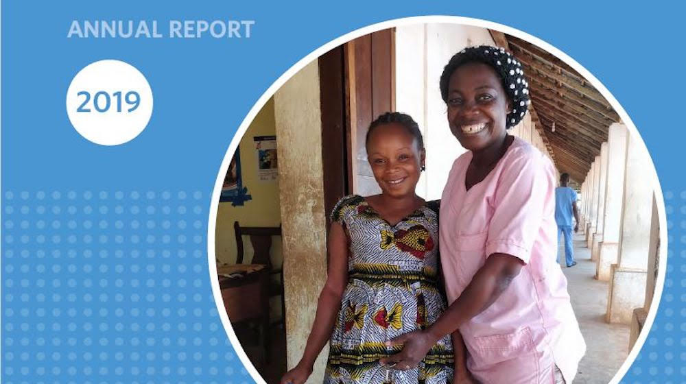 The Maternal and Newborn Health Thematic Fund Annual Report 2019
