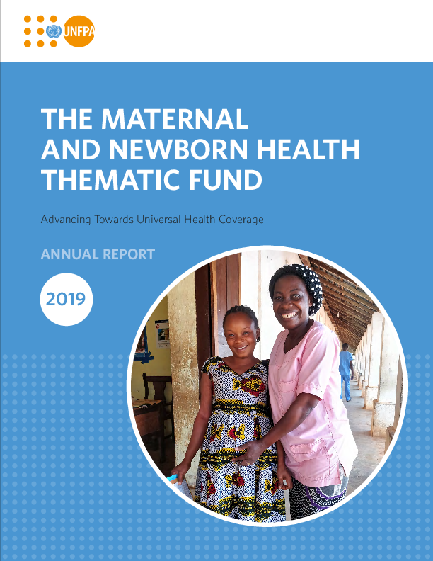 The Maternal and Newborn Health Thematic Fund Annual Report 2019