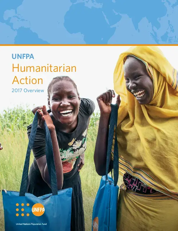 Humanitarian Action 2017 Overview | UNFPA Administrative Agent