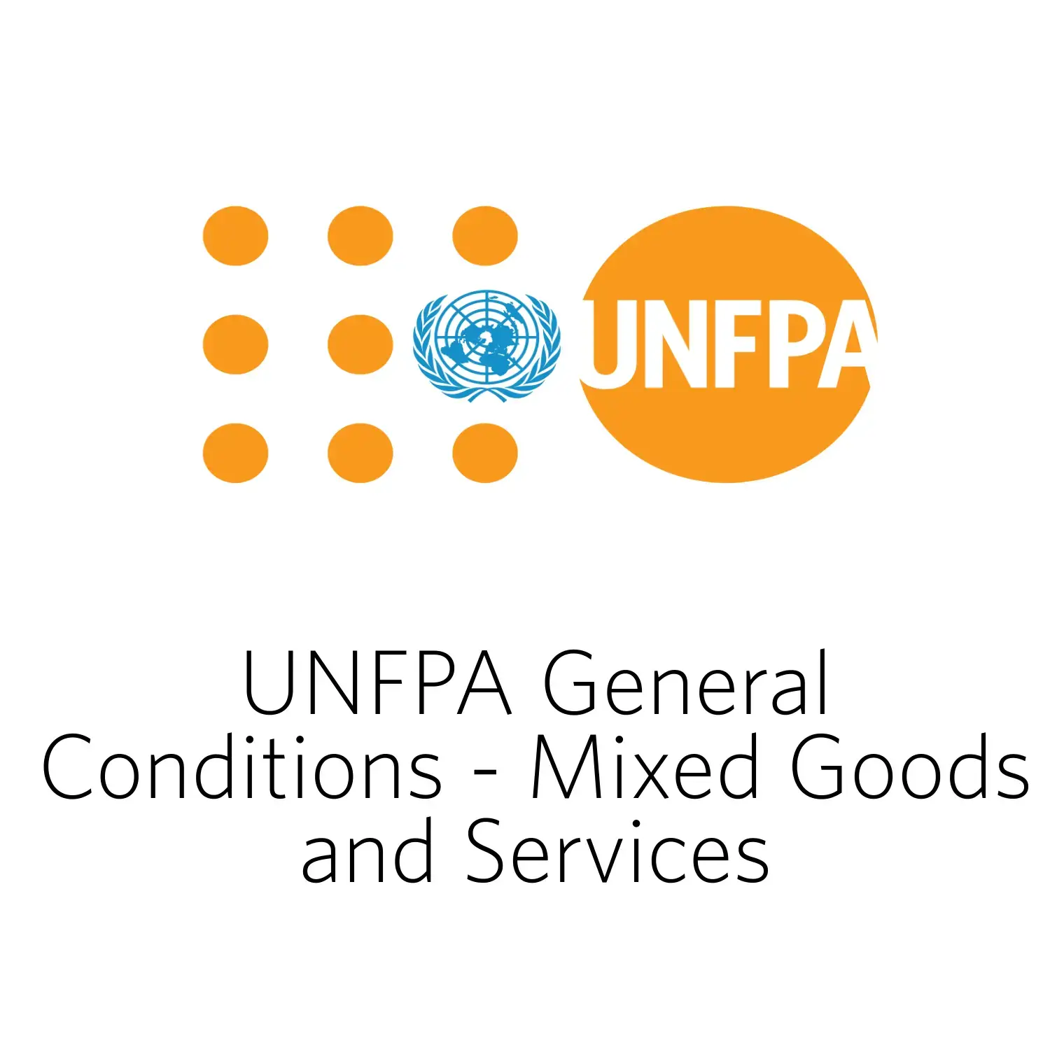 UNFPA General Conditions - Mixed Goods and Services | UNFPA ...